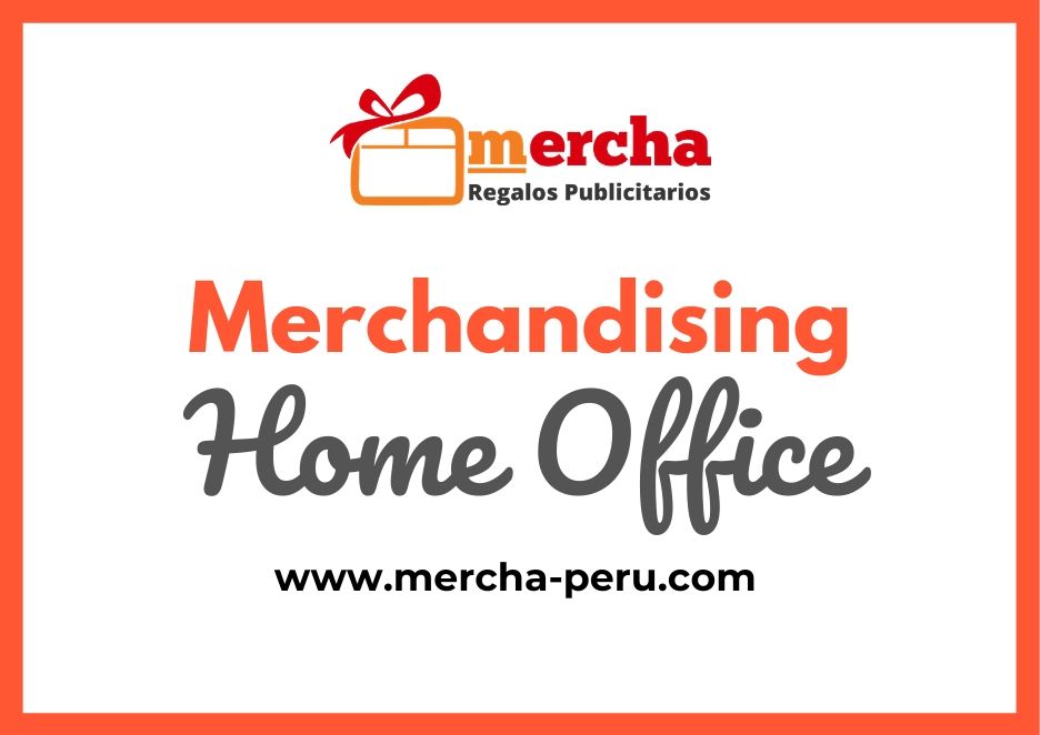 Merchandising Home Office | Merchandising Perú